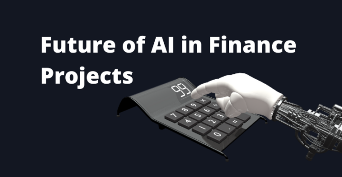 Future of AI in Finance Projects 2022 [Uses, Morals]